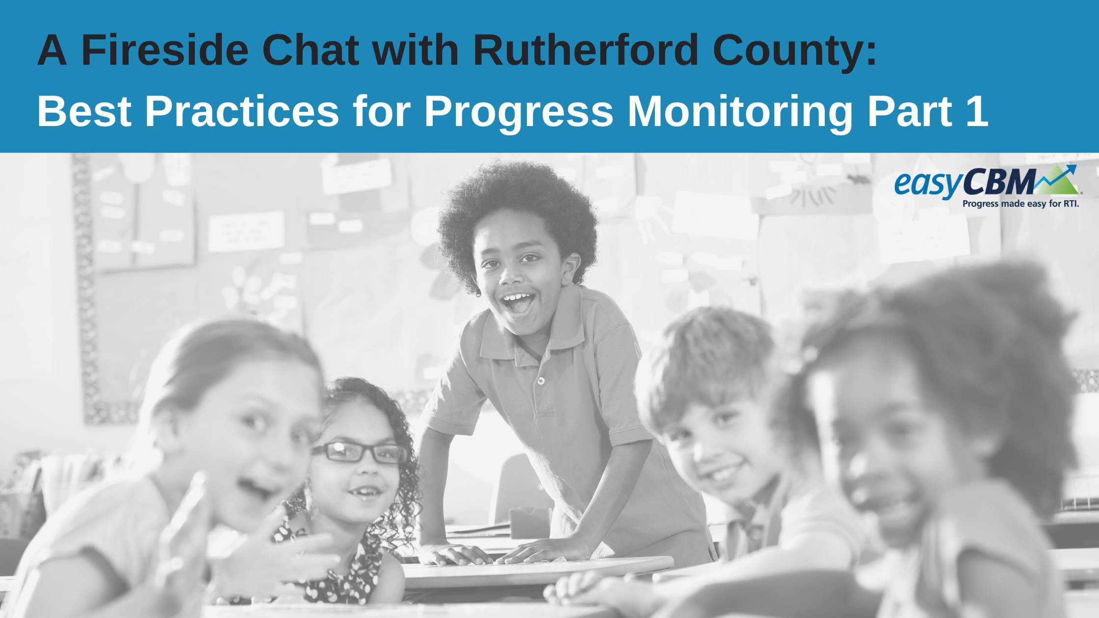 Best Practices for Progress Monitoring: Part 1